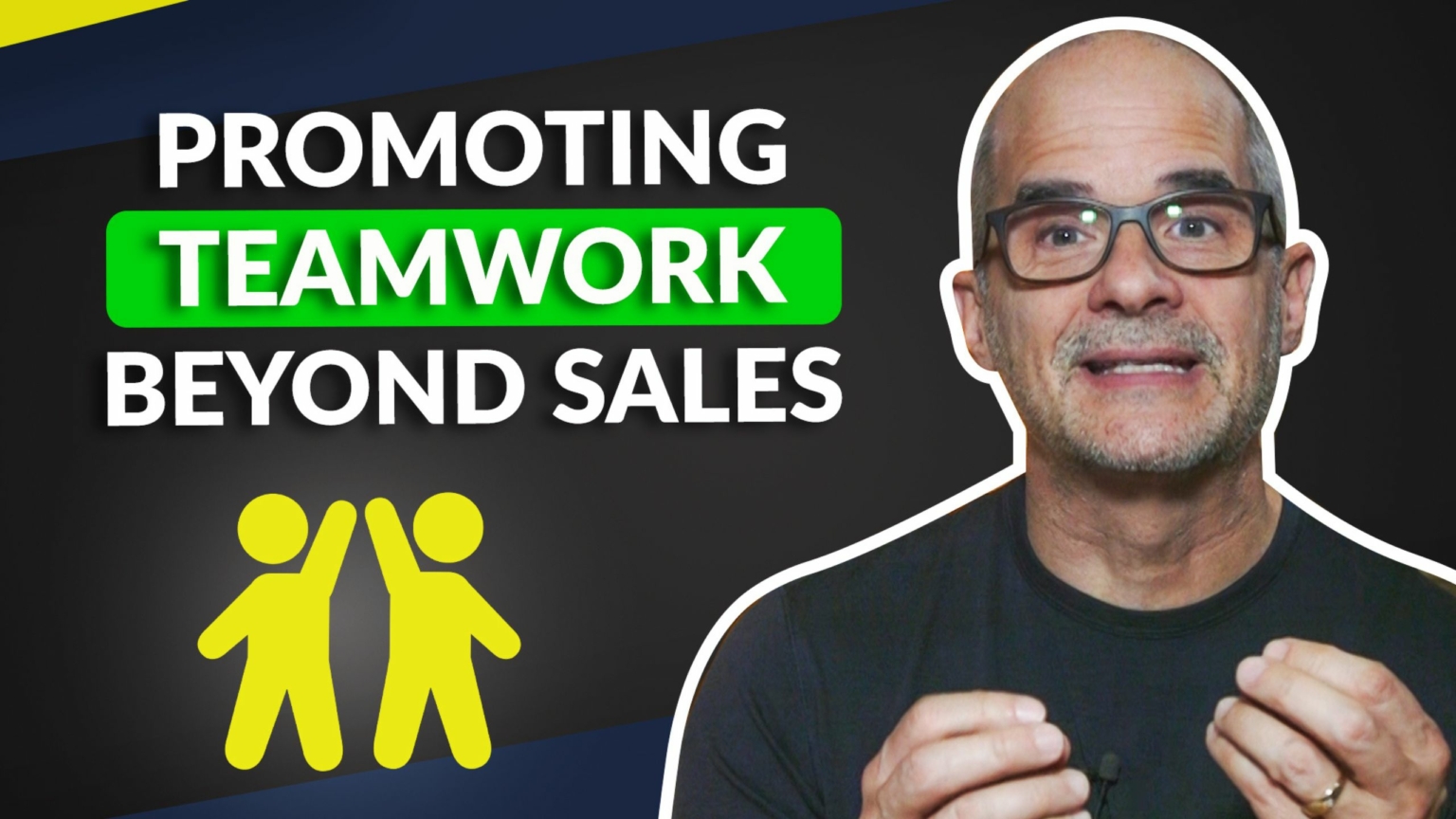 Sales and Teamwork Jeff Shore