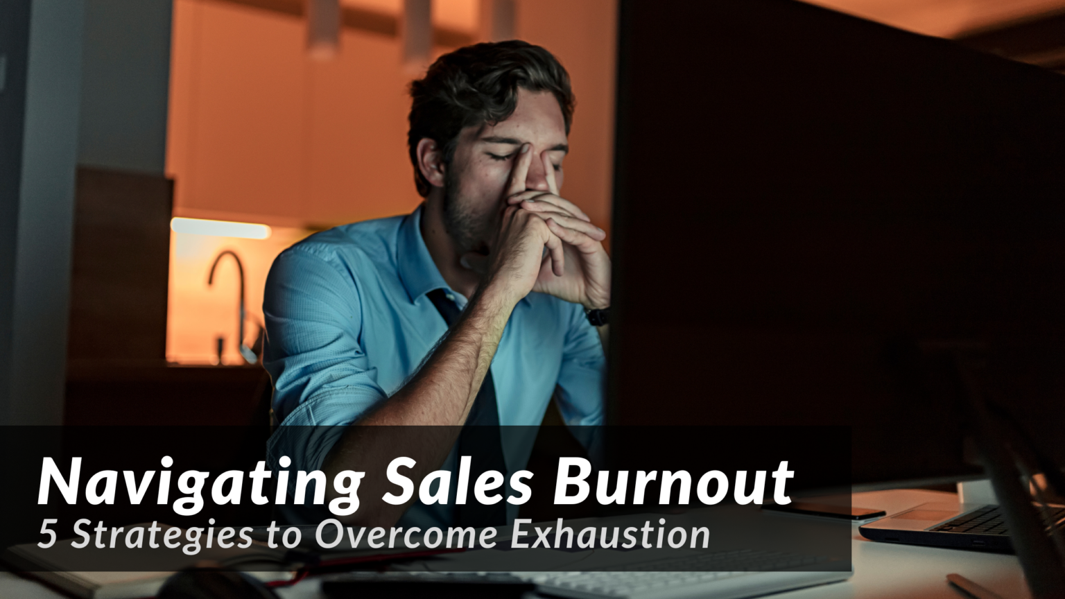 Navigating Sales Burnout: 5 Strategies to Overcome Exhaustion Jeff Shore